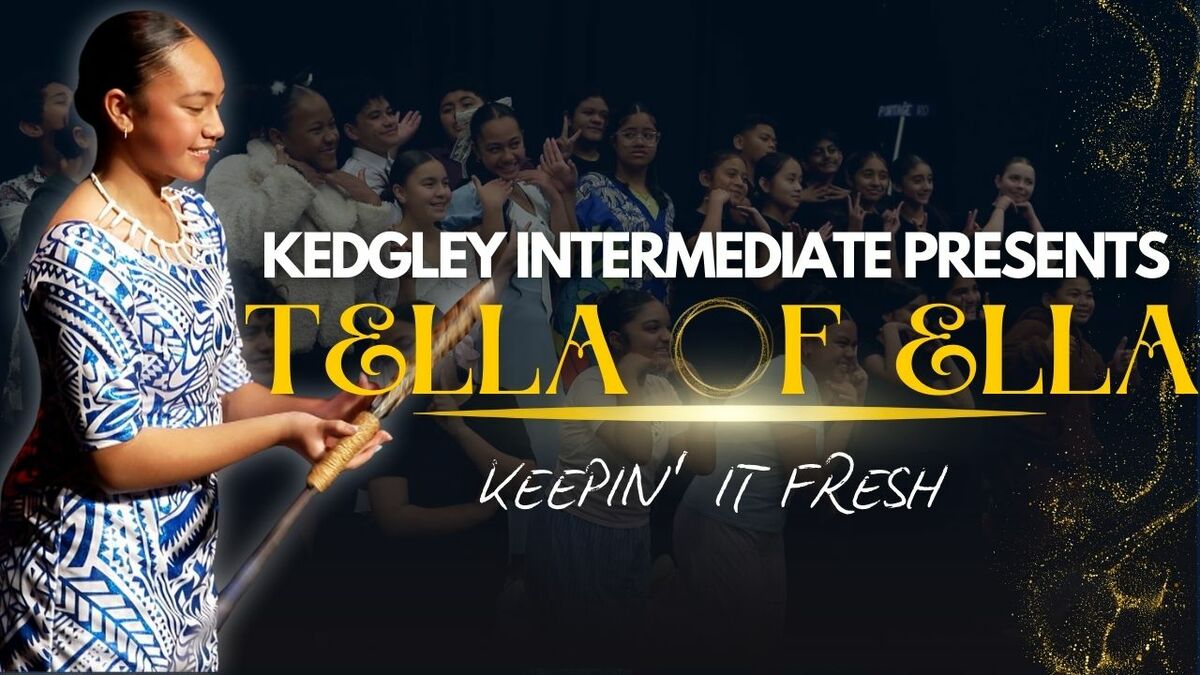 Kedgley Intermediate Presents - Tella Of Ella | Keepin' It Fresh ...