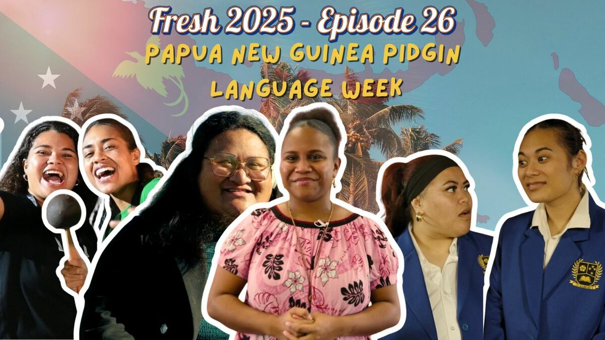 Fresh 2025 - Episode 26 | PNG Pidgin Language Week & Tech Talks With Eteroa — thecoconet.tv ...