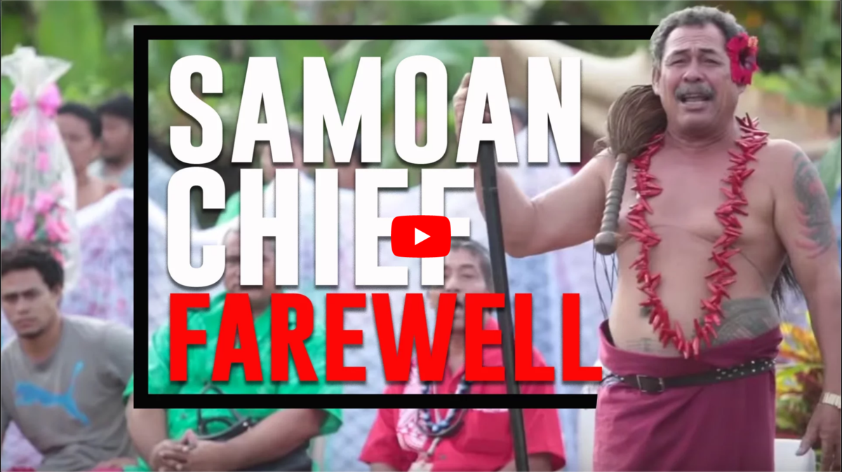A Samoan Chief's farewell — thecoconet.tv - The world’s largest hub of ...